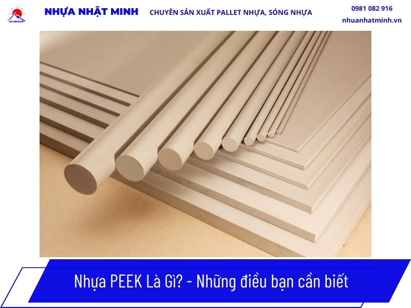 Nhựa PEEK Là Gì? Ứng Dụng Và Báo Giá Mới Nhất 2026